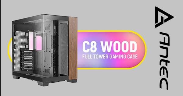 Antec C8 Wood Gaming Case Black — Dual-Chamber, Up to 10 Fans