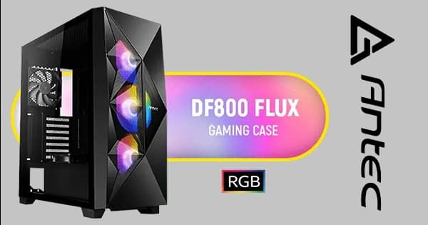 Antec DF800 FLUX Gaming Case - Ultimate Cooling & Aesthetic Design ...