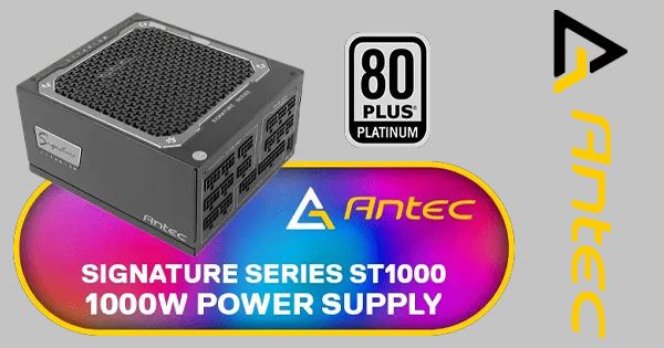 Antec Signature 1000W Titanium Power Supply - Unmatched Efficiency & Performance
