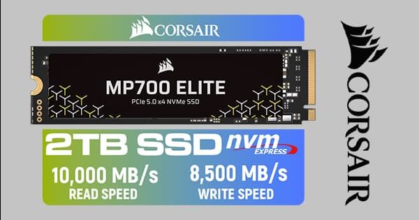 Corsair MP700 Elite 2TB NVMe PCIe Gen5 SSD - Lightning Fast Storage