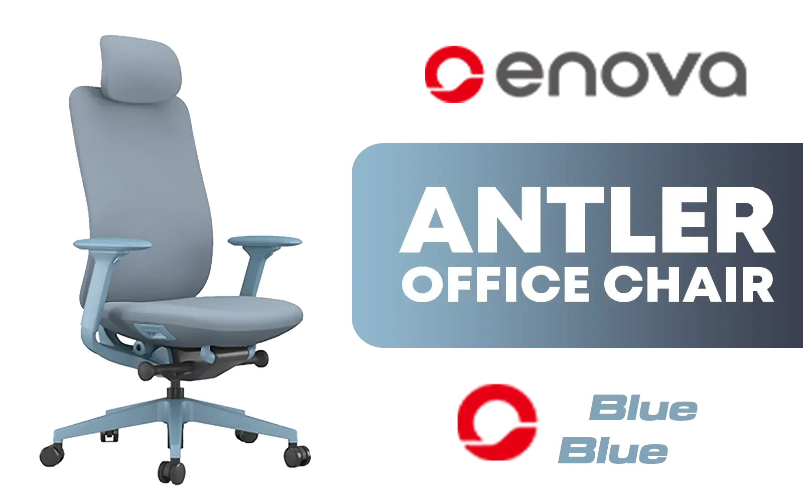 Enova ANTLER Office Chair — Blue Frame, Flannelette, 136kg