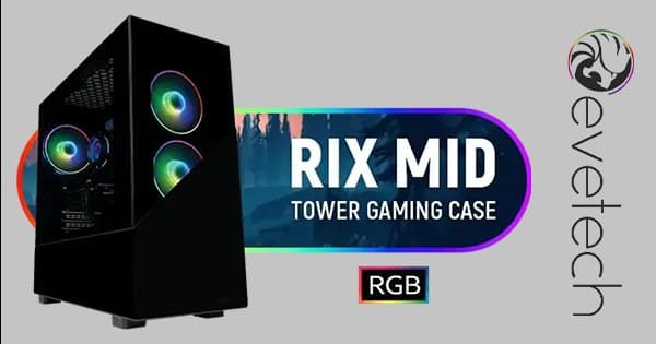 Evetech RIX C1936B Mid-Tower ATX Gaming Case - RGB | Evetech