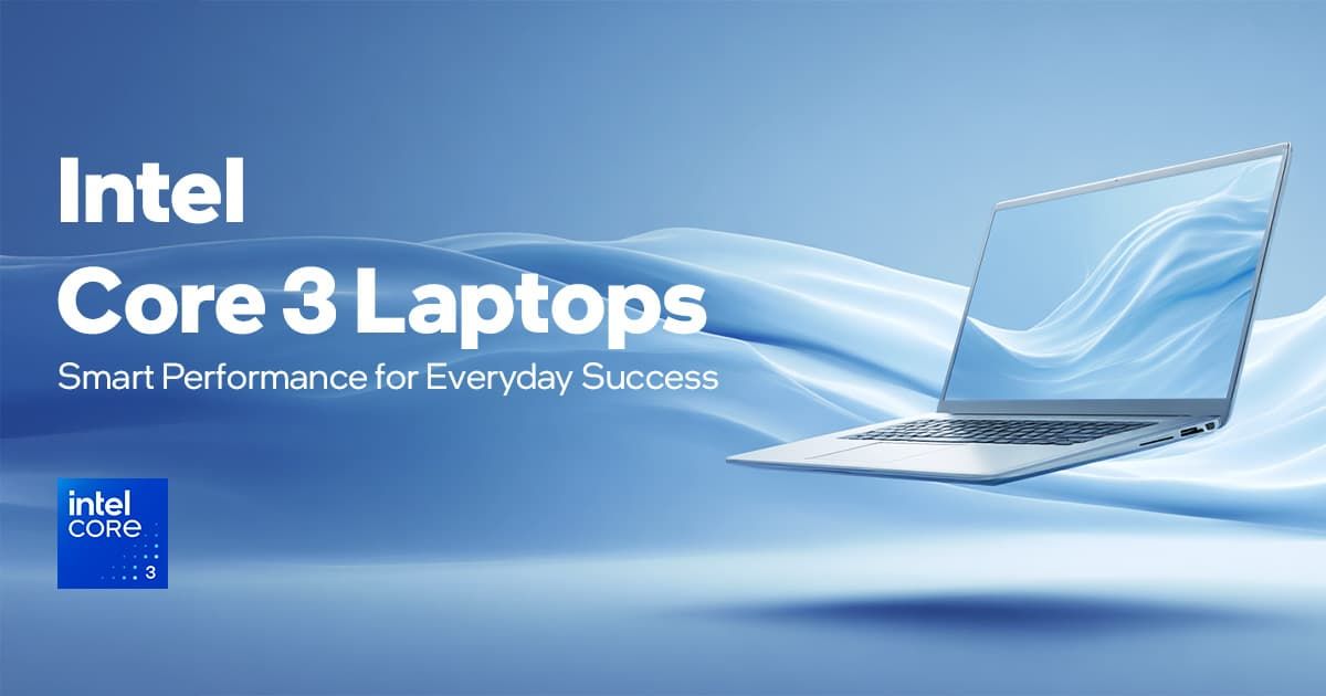 Affordable Intel Core 3 Laptops - Reliable Performance for Everyday Use