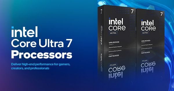 Intel Core Ultra 7 Processors - Power Your Performance