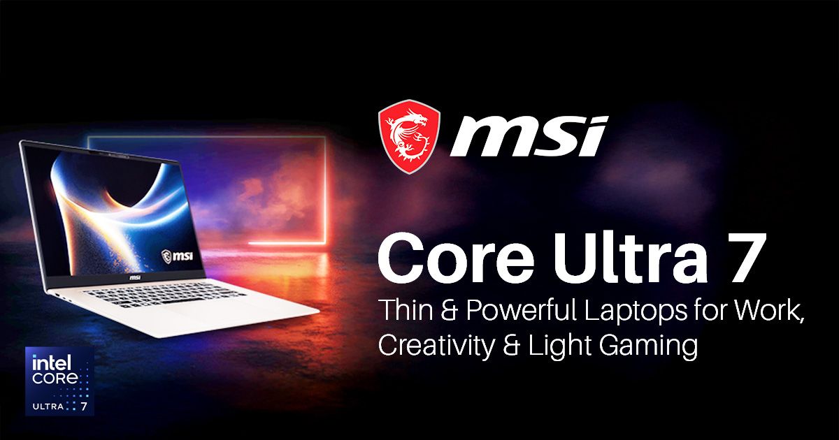 MSI Core Ultra 7 Laptops - High Performance