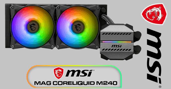 MSI MAG CoreLiquid M240 AIO Liquid Cooler — Mystic Light RGB