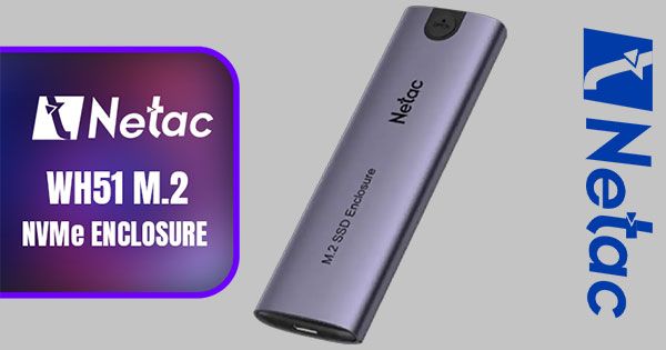 NETAC WH51 M.2 NVMe/SATA External Enclosure — USB3.1 10Gbps