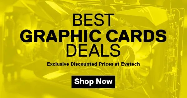 Buy Graphics Cards Online - Best Gaming GPU Deals & Discounts | Evetech