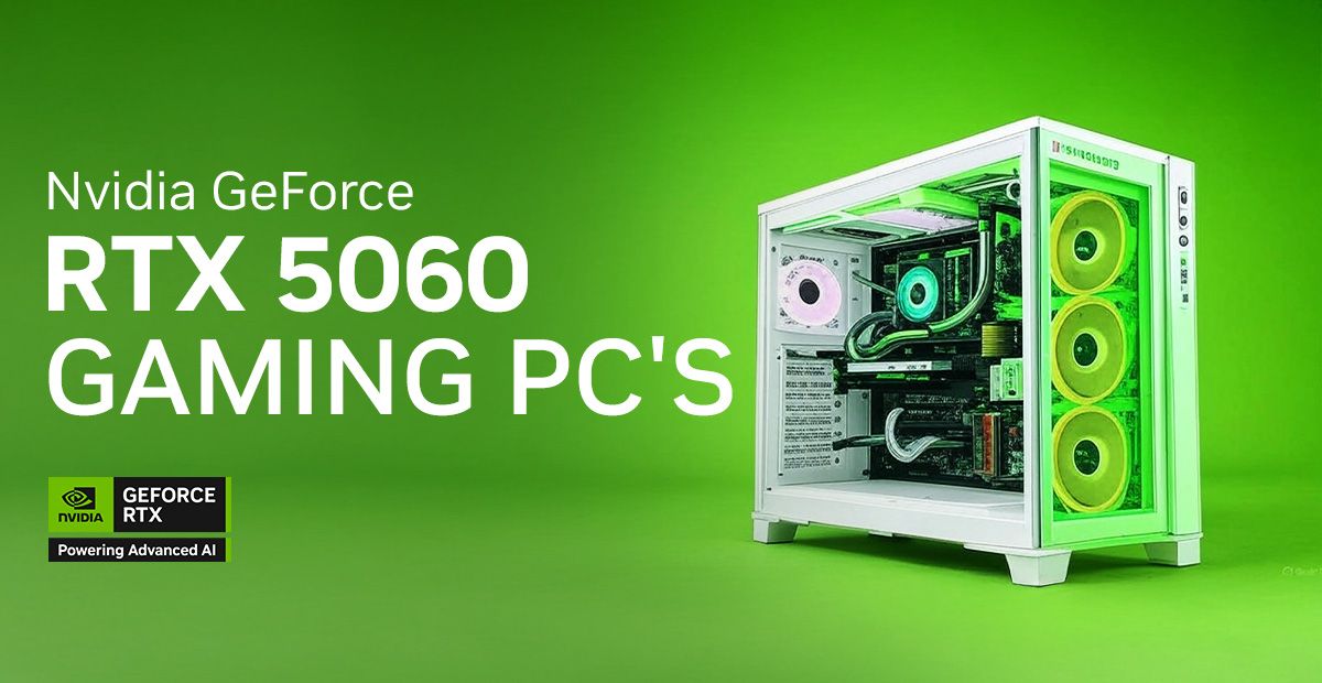 Nvidia GeForce RTX 5060 Gaming PCs - Ultimate Power for Gamers | Evetech