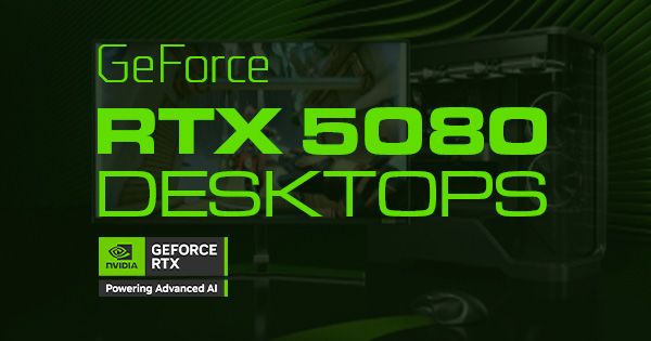 NVIDIA GeForce RTX 5080 Gaming PCs - Unleash Ultimate Gaming Power ...