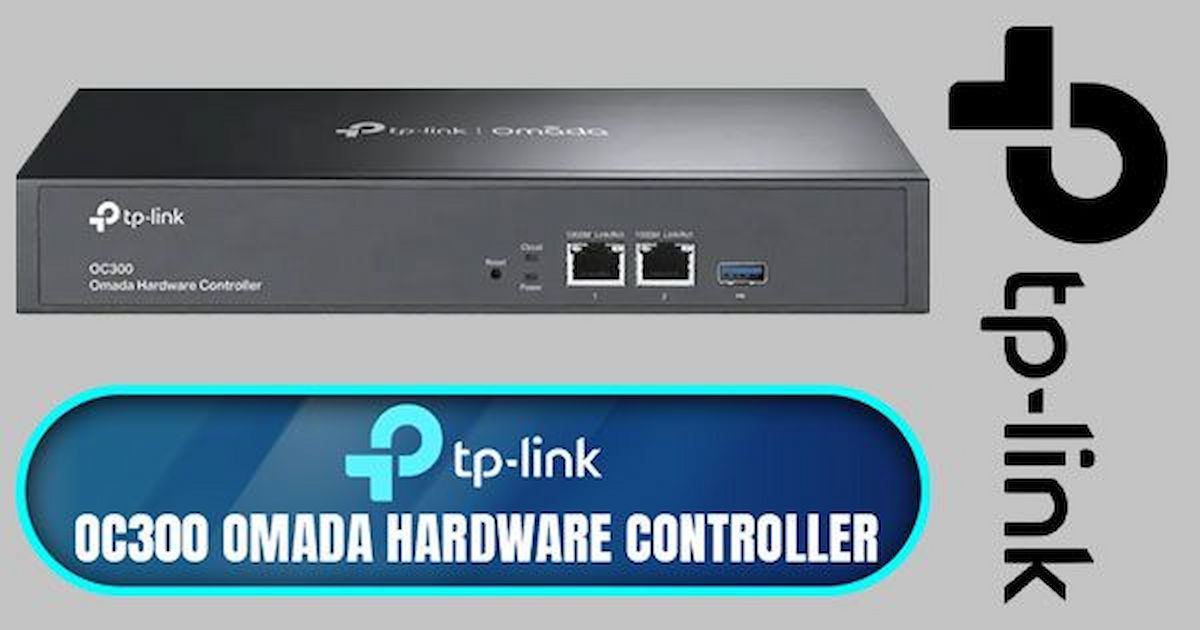 TP-LINK OC300 Omada Hardware Controller | Streamline Your Network ...