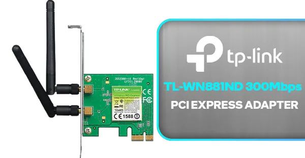 TP-LINK TL-WN881ND 300Mbps Wireless N PCI Express Adapter