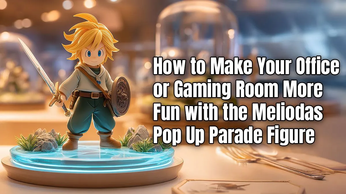 Upgrade Your Space with Meliodas