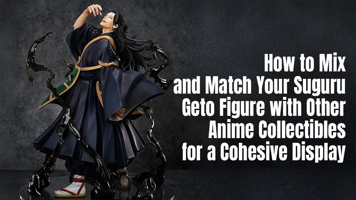 Create the Perfect Anime Display