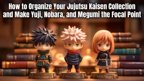 Organize Your JJK Collection