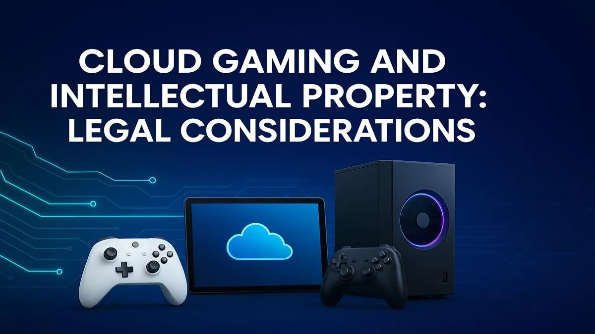 Cloud Gaming & IP Rights