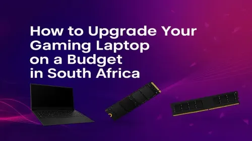Affordable Laptop Upgrades