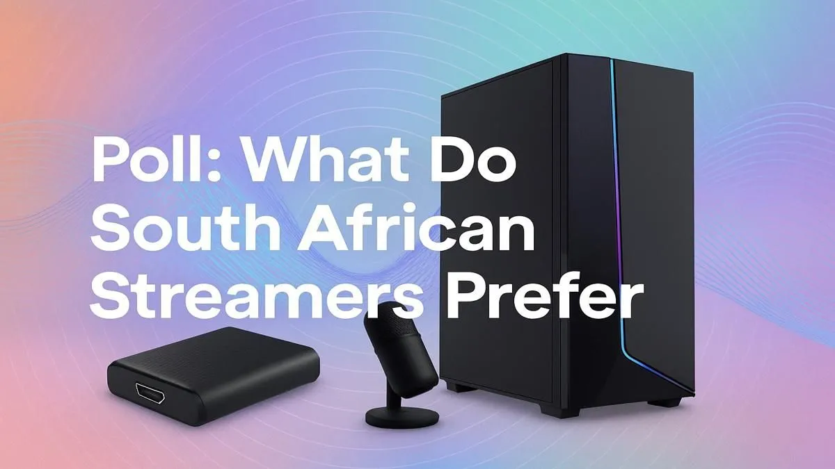 SA Streamer Poll: Card or PC?