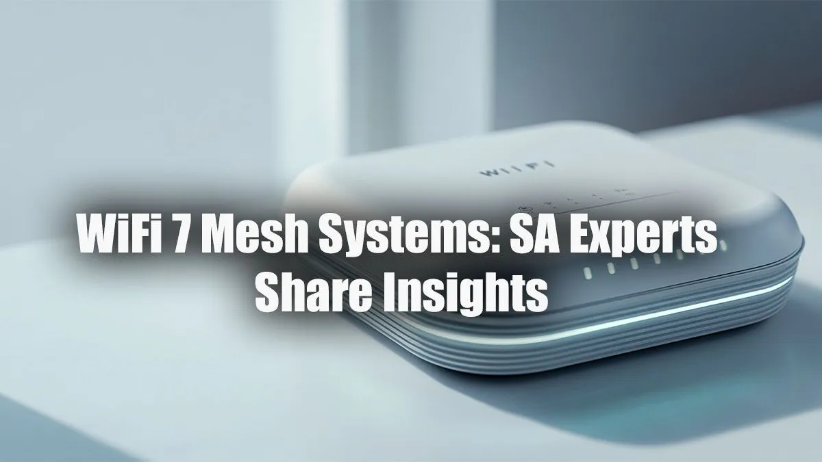 SA Expert Insights on WiFi 7