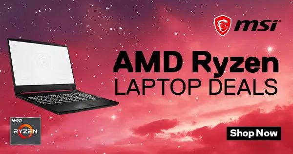 MSI Ryzen Laptop Deals – Power & Performance at Great Prices